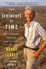 Samira Leakey Meave Leakey The Sediments of Time (Paperback) (US IMPORT ...