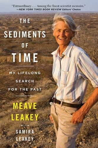 Samira Leakey Meave Leakey The Sediments of Time (Paperback) (US IMPORT ...
