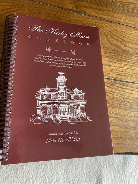 Kirby House Cookbook by Meta Newell West (2001, Spiral) for sale online ...