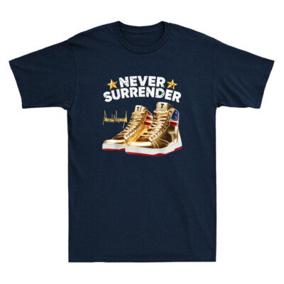 Sneakers Never Surrender Funny Meme Humor Political Quote Vintage Men's T-Shirt | eBay
