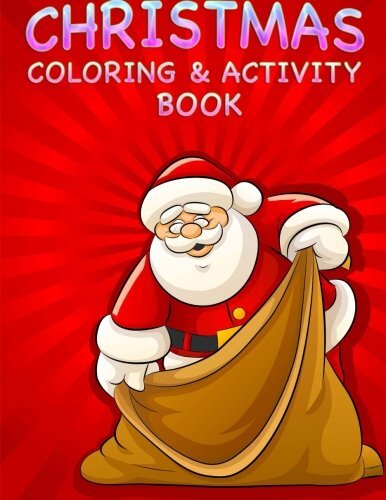 Christmas Coloring & Activity Book: Jumbo Christmas Activity Book ...