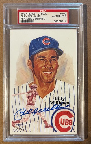 BILLY WILLIAMS AUTOGRAPH PEREZ STEELE POST CARD PSA/DNA SLABBED CHICAGO ...