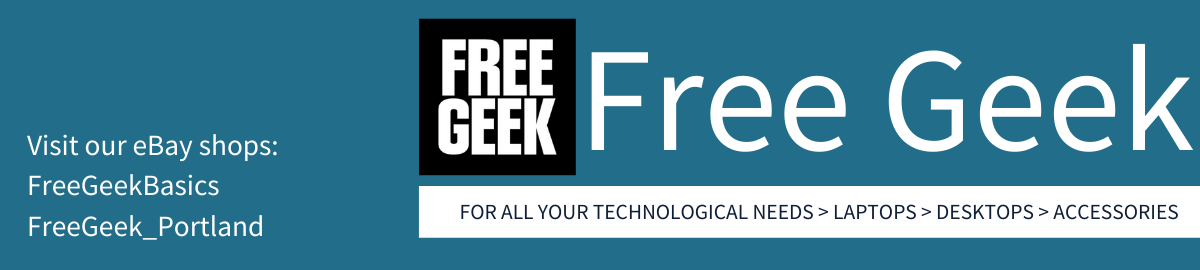 Free Geek Portland | eBay Stores