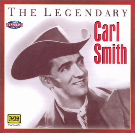 The Legendary Carl Smith [Deluxe] by Carl Smith (CD, Aug-1999, Teevee ...