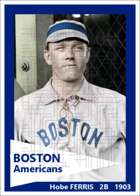 Hobe Ferris - 1903 Boston Americans - 2.5 x 3.5 custom card (blank back ...