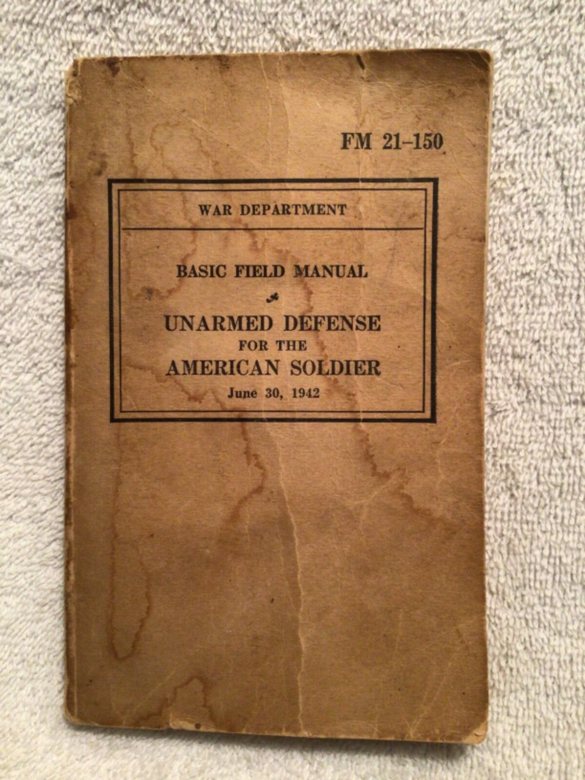 Vtg. WWII Book Basic Field Manual Unarmed Defense For The American ...