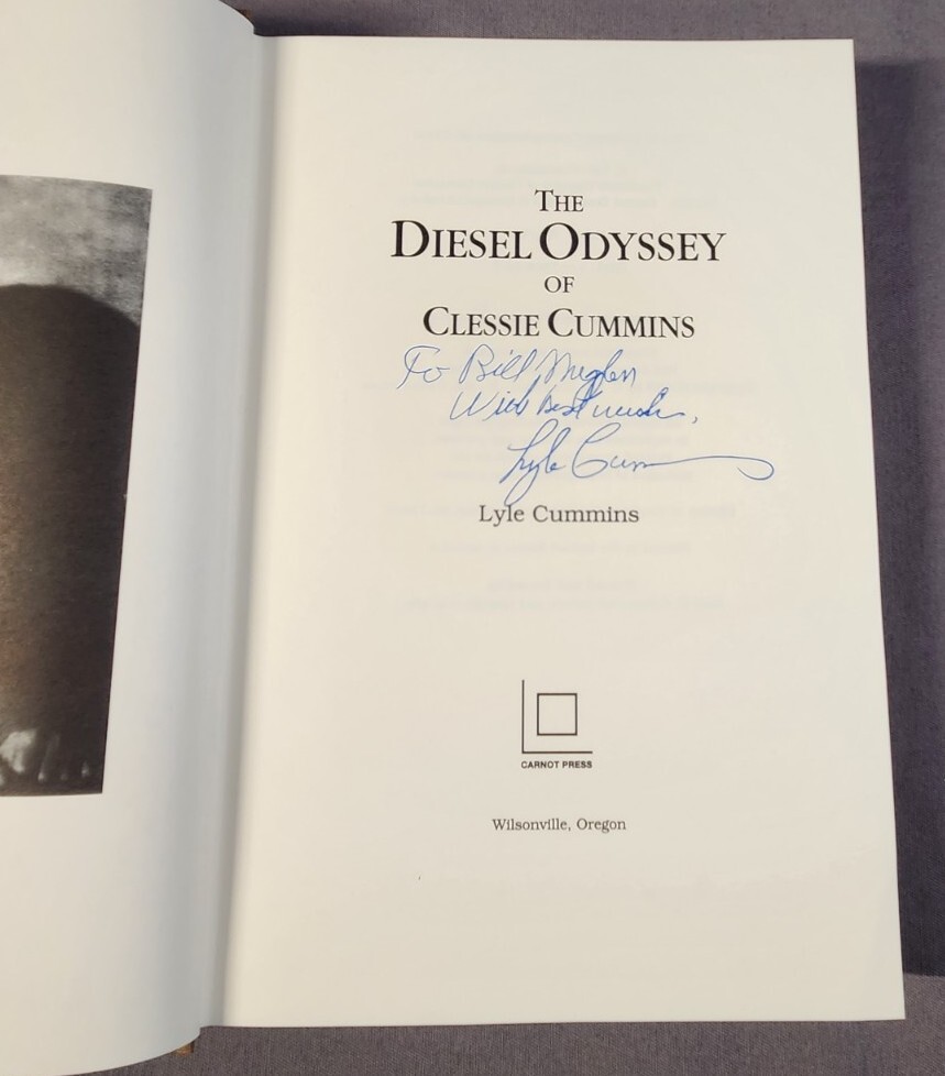 *SIGNED/1st Edit* The Diesel Odyssey of Clessie Cummins, Lyle Cummings ...