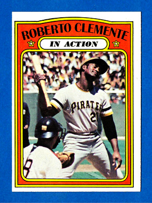 1972 TOPPS #310 ROBERTO CLEMENTE IN ACTION PITTSBURGH PIRATES CARD ...