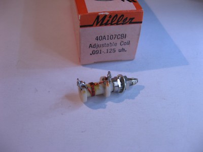 Miller 40A107CBI Adjustable Ceramic Coil .091uH - .125uH - NOS Qty 1 | eBay