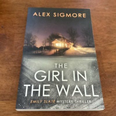 The Girl In The Wall (Emily Slate FBI Mystery Thriller) 9781957536330| eBay