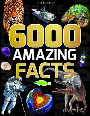 6000 Amazing Facts by Kelly Miles (Hardcover, 2017) for sale online | eBay
