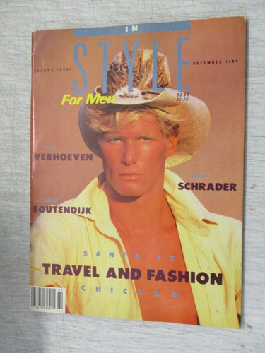 IN STYLE FOR MEN MAGAZINE DEC 1984 PAUL VERHOEVEN RAND SCHRADER GAY ...