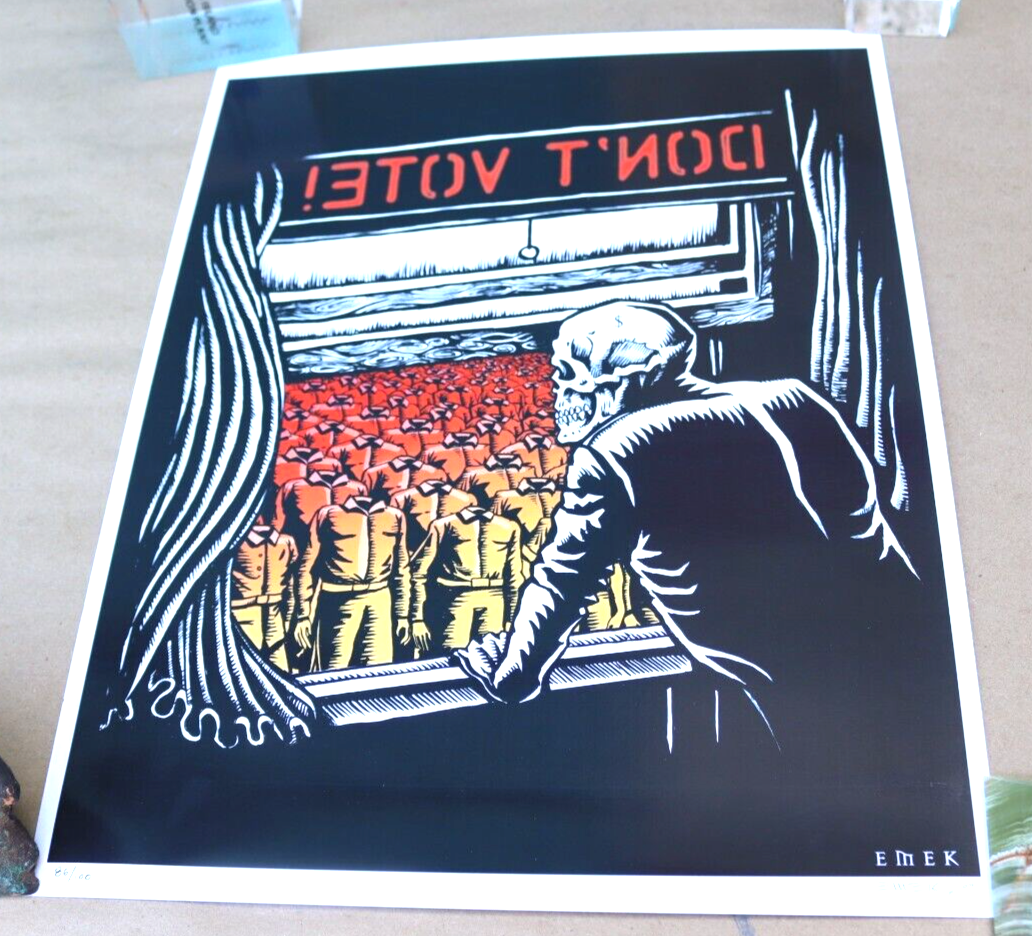 RARE 2004 DON'T VOTE POSTER ART PRINT LE SIGNED EMEK 12X15" POLITICAL ...