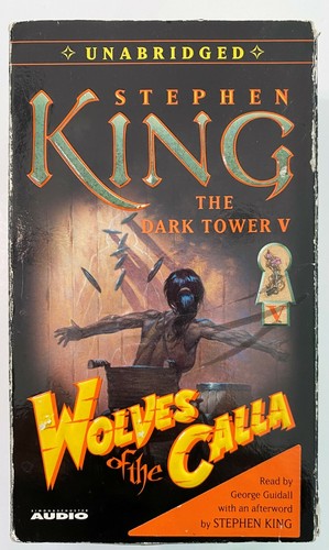 Stephen King Audiobook Cassettes. Wolves of the Calla. The Dark Tower V ...