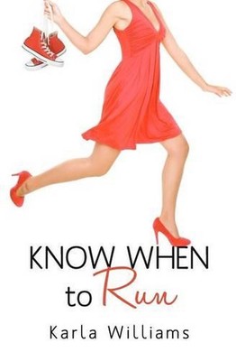 Know When to Run by Karla Williams (English) Paperback Book ...