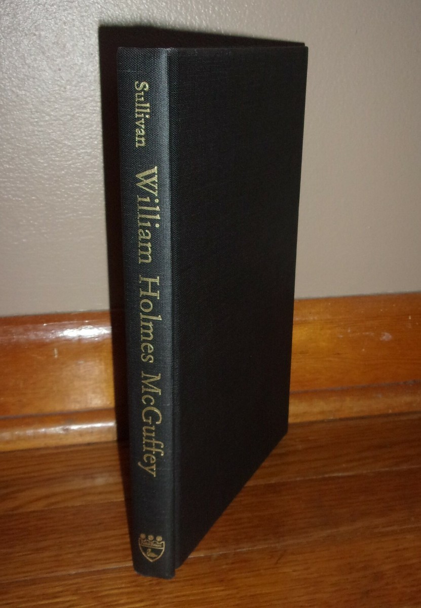 William Holmes Mcguffey Family William H. McGuffey, 1800 1873