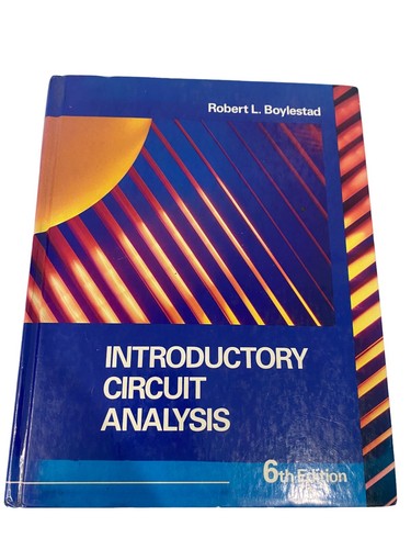 Introductory Circuit Analysis 6th Edition By Robert L. Boylestad HC ...