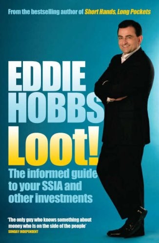 Loot!: The Informed Guide to Your SSIA and Other Investments By | eBay