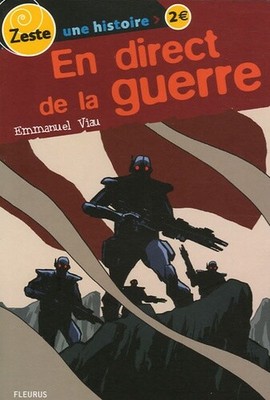 En direct de la guerre, Emmanuel Viau et Christophe Quet | eBay