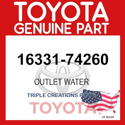 16331-74260 OEM GENUINE TOYOTA OUTLET WATER 1633174260 | eBay