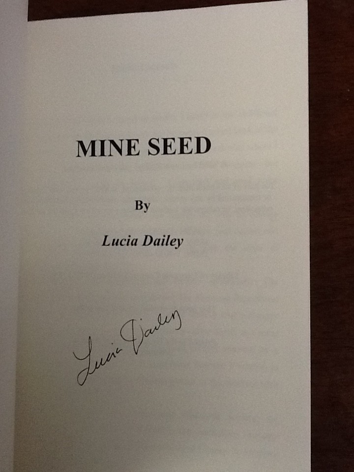 Mine Seed Lucia Dailey 2002 Novel PA coal miners. Signed | eBay
