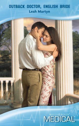 Outback Doctor, English Bride By Leah Martyn | eBay