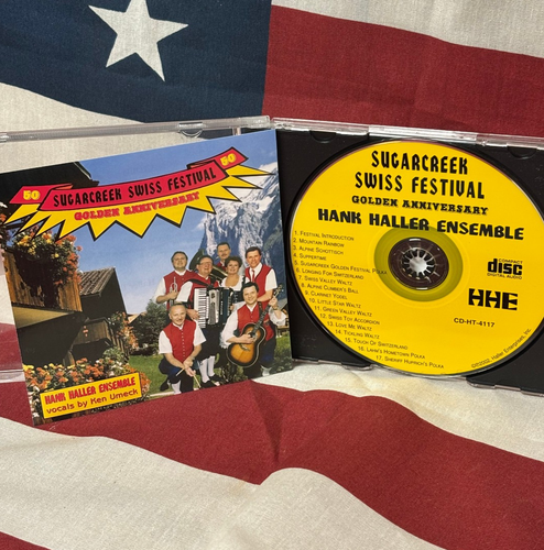 HANK HALLER ENSEMBLE Sugarcreek Swiss Festival CD polka Alpine Climber ...