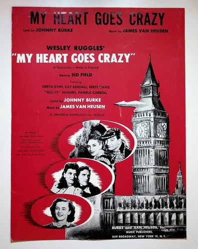 1946 My Heart Goes Crazy James Van Heusen Wesley Ruggles Sid Field Sheet Music | eBay