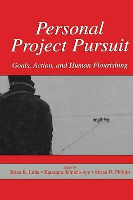 Personal Project Pursuit: Goals, Action, and Human Flourishing by Susan ...