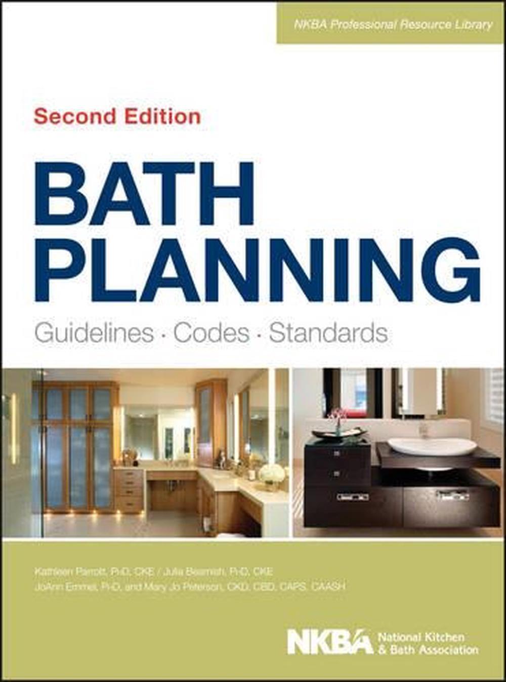 Bath Planning: Guidelines, Codes, Standards by NKBA (English) Hardcover ...