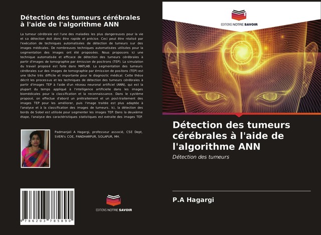 Détection des Tumeurs Cérébrales À L'aide de L'algorithme Ann von P. A ...
