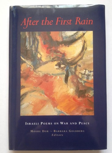 AFTER THE FIRST RAIN Literature Fiction Poetry Israeli Poems on War ...