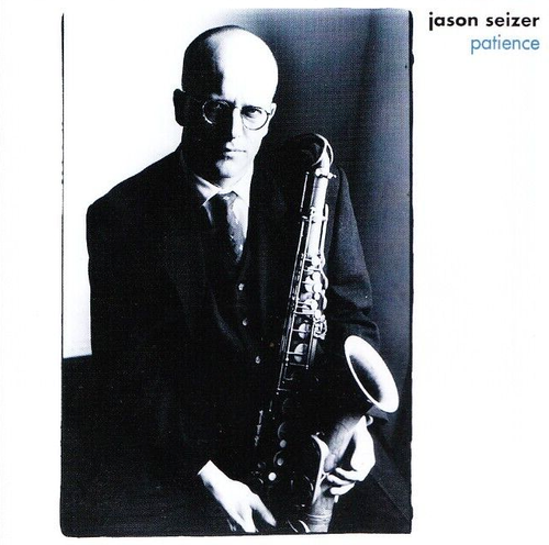 Jason Seizer – Patience 4013429110874 | eBay.de