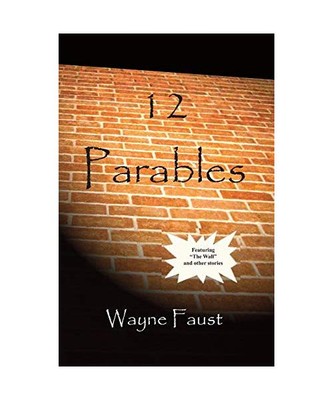 12 Parables, Wayne Faust | eBay