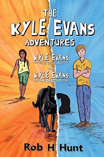 The Kyle Evans Adventures: Kyle Evans and the Key to the Universe, Kyle Evans-, 9780997895728| eBay