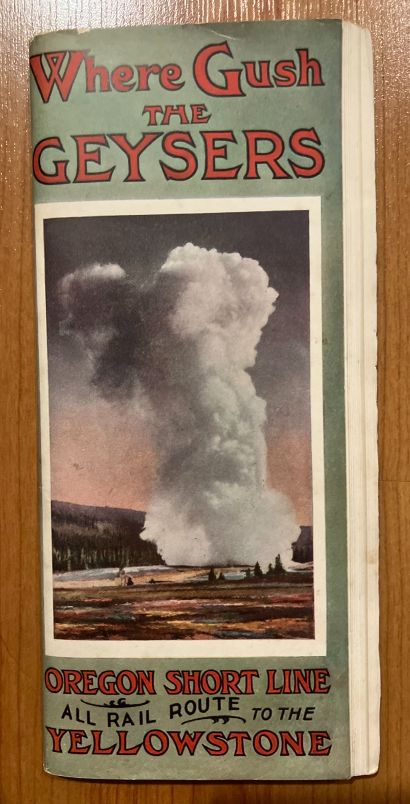 1909 Oregon Short Line Route to Yellowstone booklet | eBay