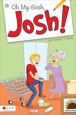 Oh My Gosh, Josh! by Domenic J. Russo (2012, Trade Paperback) for sale ...