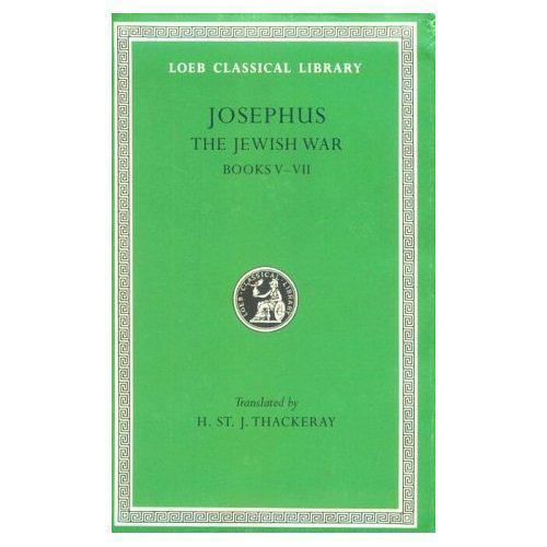 Jewish War, Volume III : Books 5-7 by Josephus (1928, Hardcover) for ...