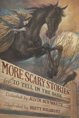 More Scary Stories to Tell in the Dark - Paperback By Schwartz, Alvin ...