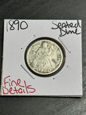 1890 P Seated Liberty Silver Dime FN Fine Details U.S. Type Coin ...