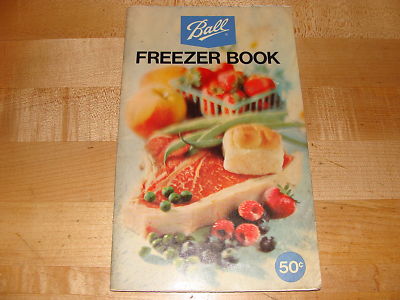 Ball Freezer Book recipes & manual 1974 Vintage | eBay
