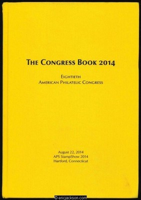 American Philatelic Congress. The Congress Book. 2014 | eBay