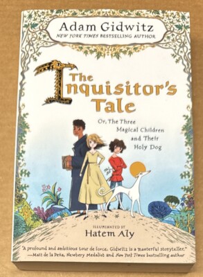 Inquisitor's Tale : Or, the Three Magical Children and Their Holy Dog ...