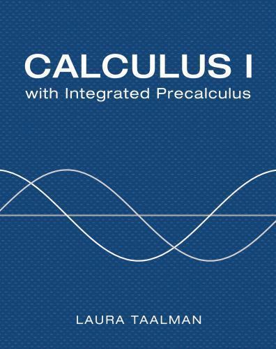 Calculus I with Integrated Precalculus by Taalman, Laura 9781429240734 ...