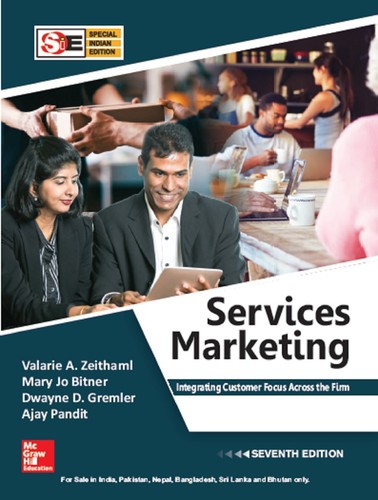 Services Marketing: Integrating Customer Focus Across the Firm by Mary Jo Bitner, Valarie A ...