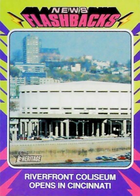 2024 TOPPS HERITAGE NEWS FLASHBACKS NF-13 RIVERFRONT COLISEUM ...