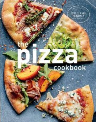 Test Kitchen Pizza - Hardcover By Sonoma, Williams - GOOD 9781681884660 ...