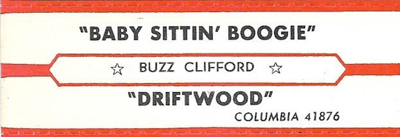 Jukebox Title Strip - Buzz Clifford: "Baby Sittin' Boogie" / "Driftwood ...