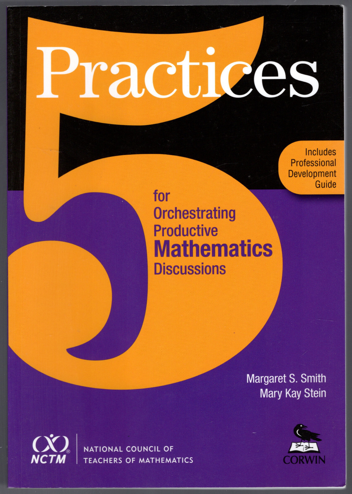 5 Practices for Orchestrating Productive Mathematics Discussions ...