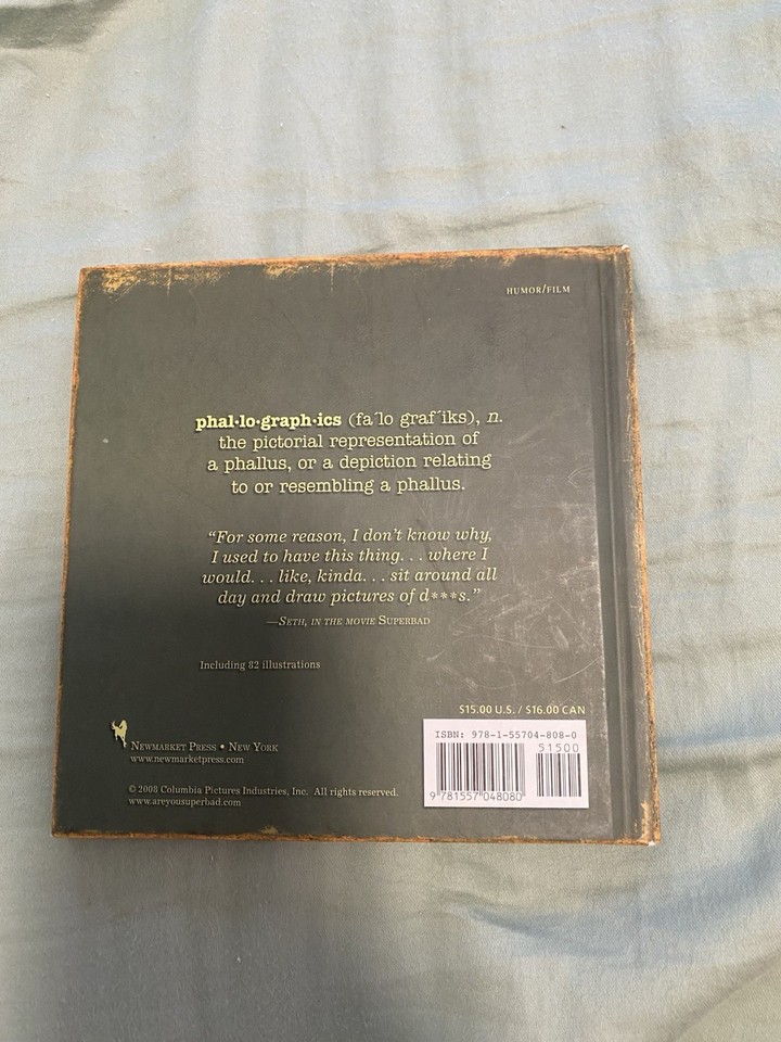 Superbad : The Drawings by Evan Goldberg, David Goldberg and Seth Rogen ...